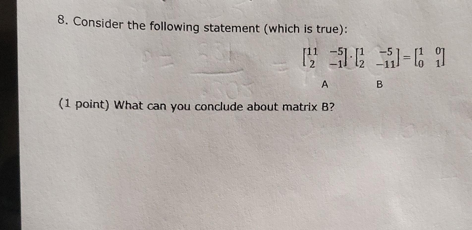 Solved 8. Consider the following statement (which is true): | Chegg.com