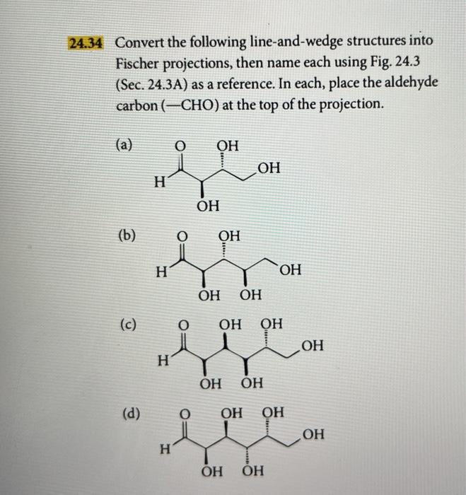 Solved 24.34 Convert the following line-and-wedge structures | Chegg.com