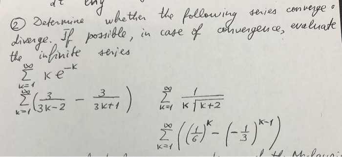 Solved 6 Determine diverge. If the infinite whether the | Chegg.com