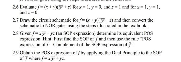 2.6 Evaluate f=(x+y)(yˉ+z) for x=1,y=0, and z=1 and | Chegg.com