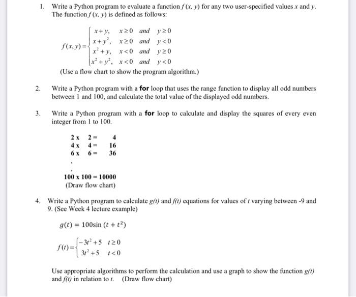 Solved 1. Write a Python program to evaluate a function | Chegg.com Solved 1. Write a Python program to evaluate a function | Chegg.com