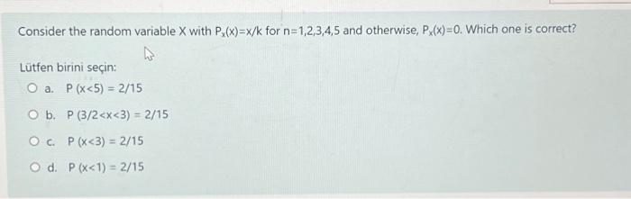 Solved Consider the random variable X with Px(x)=x/k for | Chegg.com