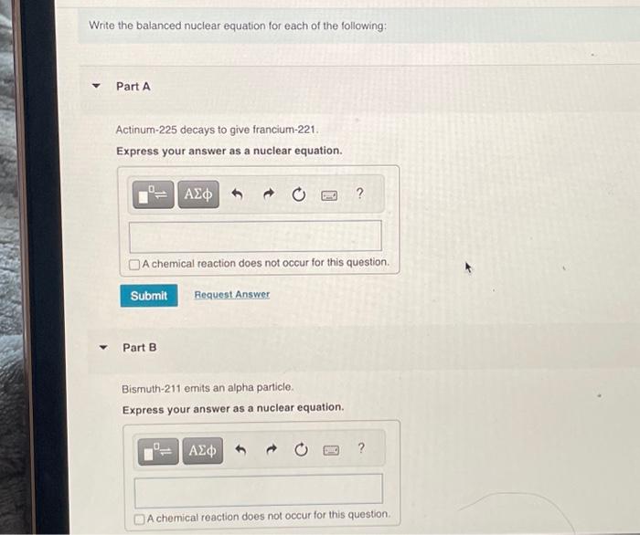 Solved Write the balanced nuclear equation for each of the | Chegg.com