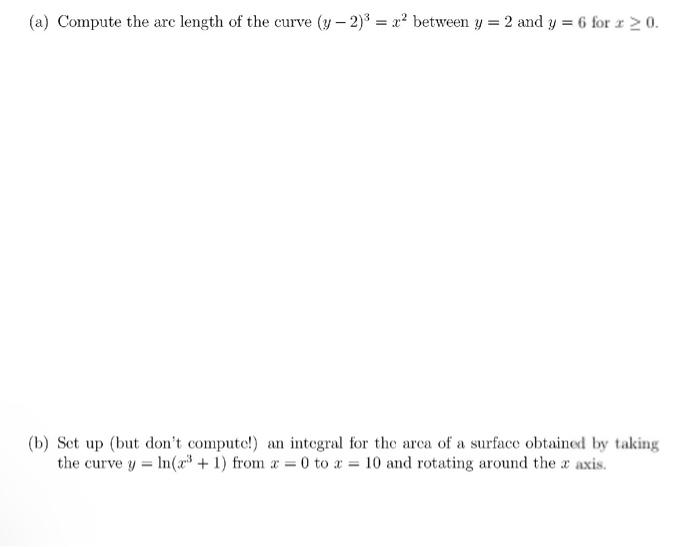 Solved (a) Compute the arc length of the curve (y−2)3=x2 | Chegg.com