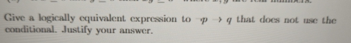 Give a logically equivalent expression to qp→q ﻿that | Chegg.com