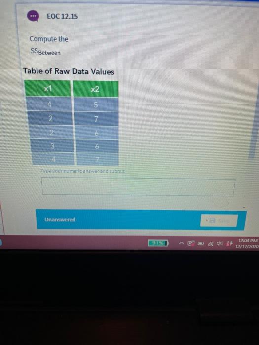 Solved EOC 12.12 Compute the SS for group 1 Table of Raw | Chegg.com
