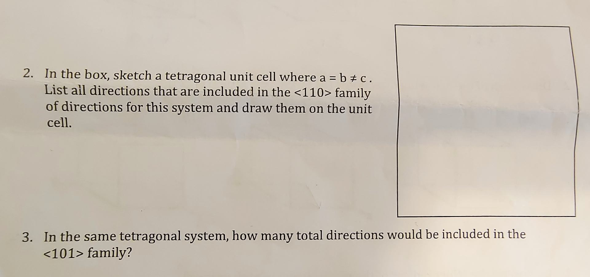 Solved In the box, sketch a tetragonal unit cell where | Chegg.com
