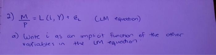 Solved 2 M=L(1, Y + & CLM equation) Р a) Write i as an | Chegg.com