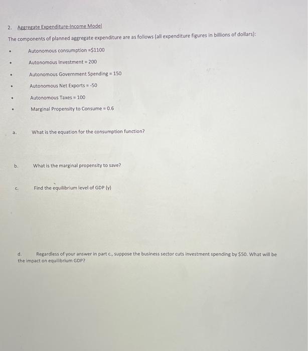 Solved . 2. Aggregate Expenditure Income Model The | Chegg.com