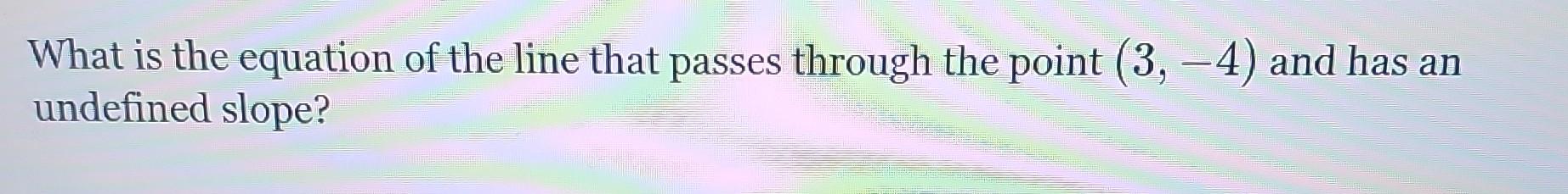 Solved What is the equation of the line that passes through | Chegg.com