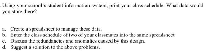 Solved Using your school's student information system, print | Chegg.com