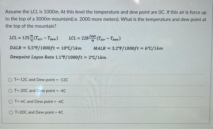 Solved Assume the LCL is 1000 m. At this level the | Chegg.com