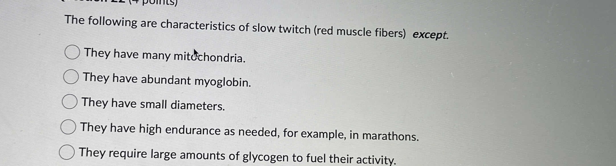 Solved The following are characteristics of slow twitch (red | Chegg.com