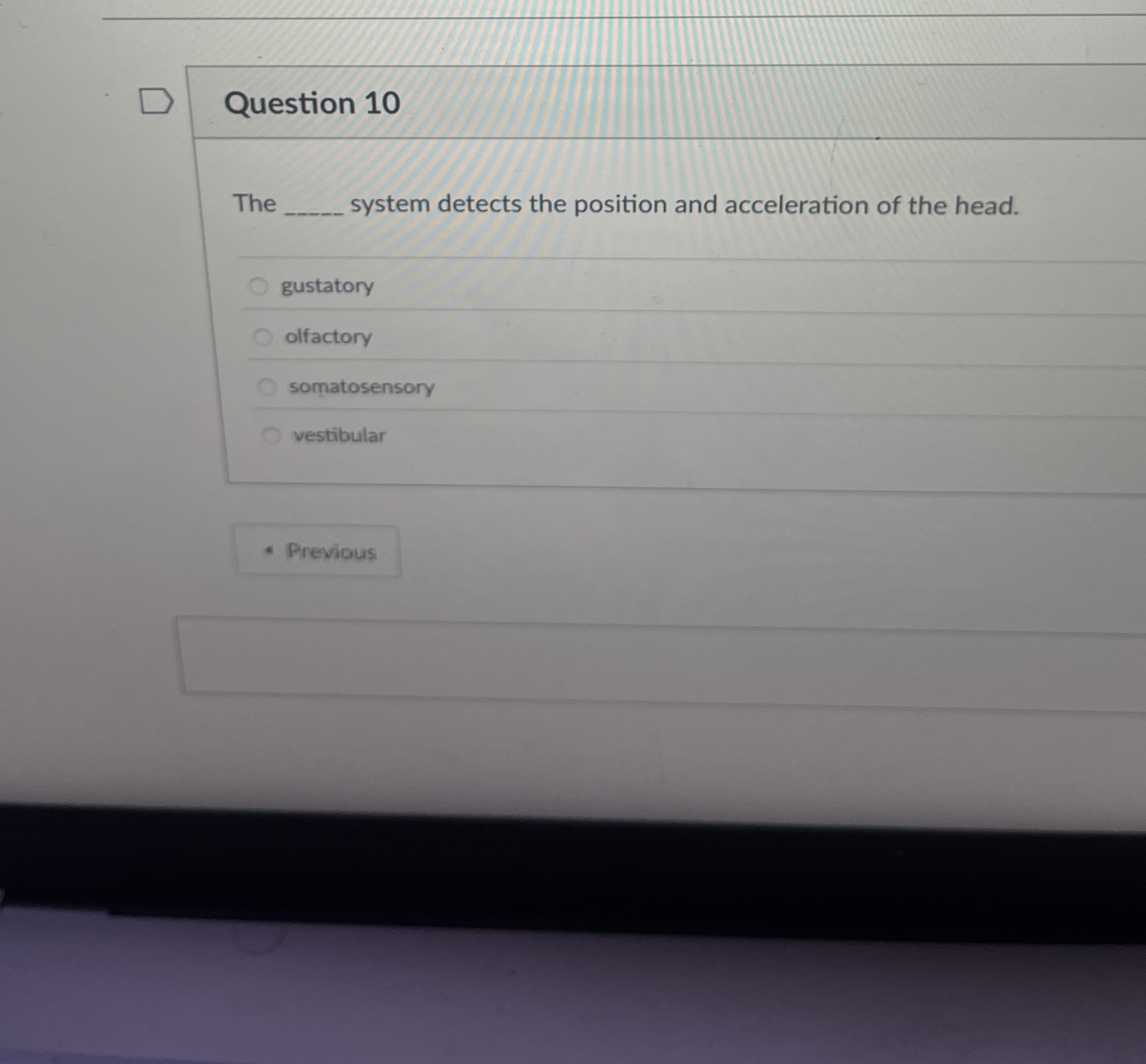 Solved Question 10The system detects the position and | Chegg.com