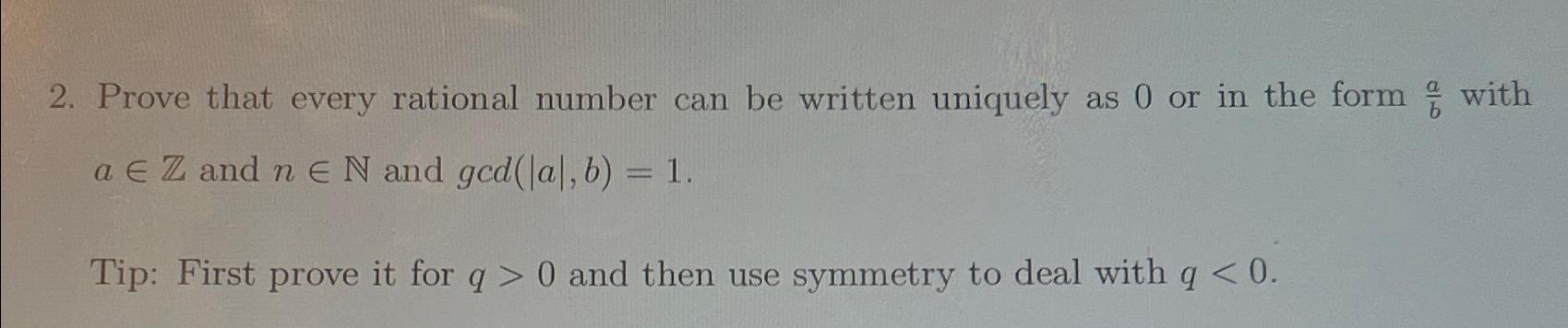 Solved Prove that every rational number can be written | Chegg.com