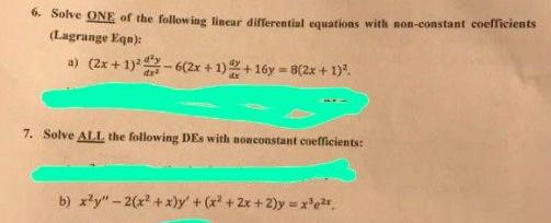 Solved 6. Solve ONE of the following linear differential | Chegg.com