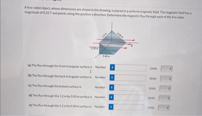 Solved A five-sided object, whose dimensions are shown in | Chegg.com