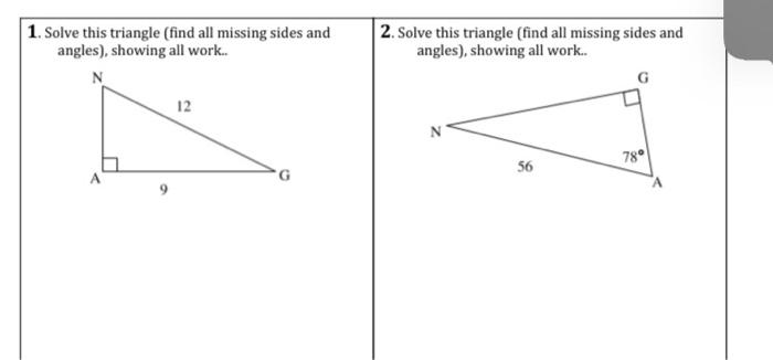 Solved 2. Solve this triangle (find all missing sides and | Chegg.com