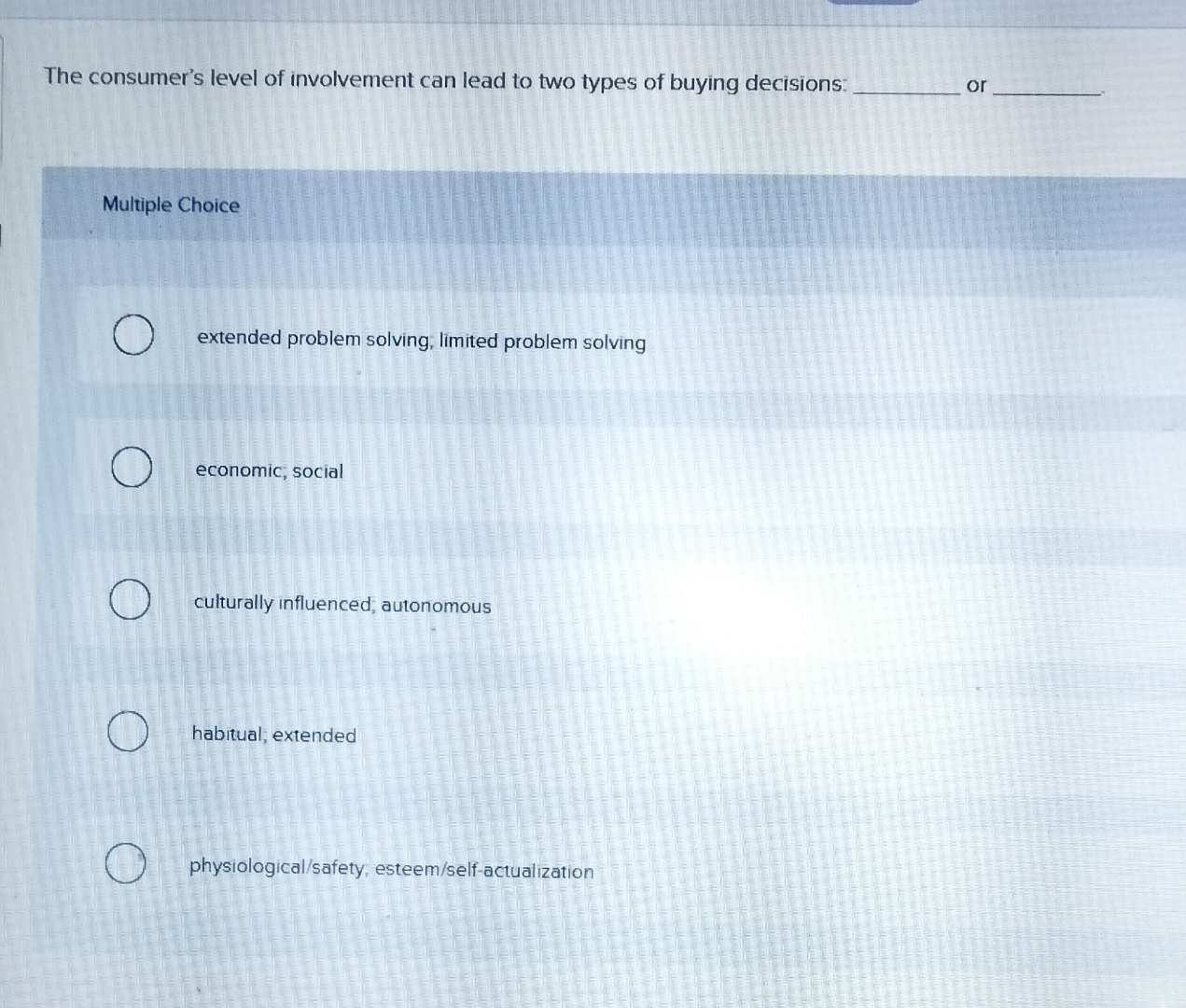 Solved The consumer's level of involvement can lead to two | Chegg.com