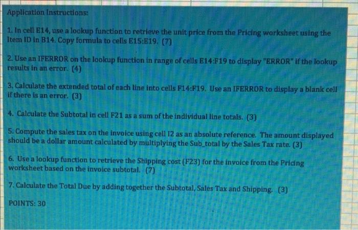 Application Instructions: 1. In cell E14 use a lookup | Chegg.com