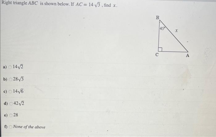 Solved Right triangle ABC is shown below. If AC=14‾√3 , | Chegg.com