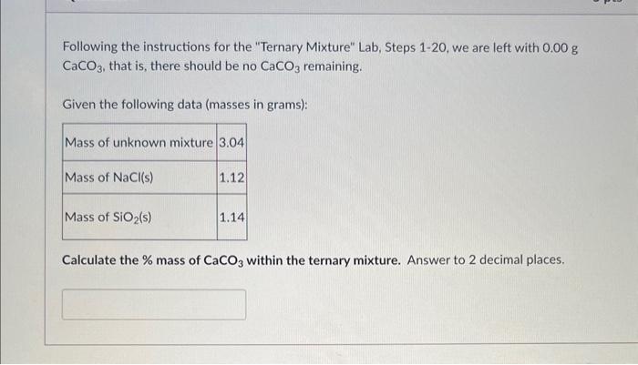 Solved Following the instructions for the "Ternary Mixture" | Chegg.com