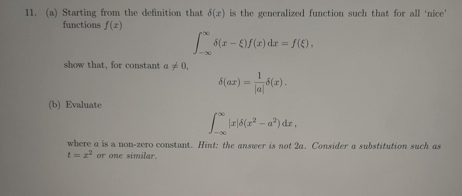 Solved 1. (a) Starting from the definition that δ(x) is the | Chegg.com