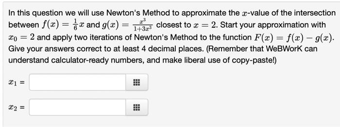 Solved In this question we will use Newton's Method to | Chegg.com