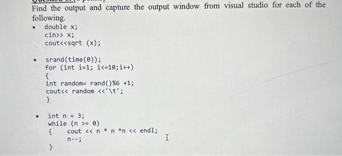 Solved Find the output and capture the output window from | Chegg.com