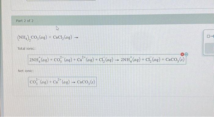 Solved Write total ionic and net ionic equations for the | Chegg.com