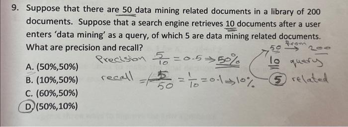 Solved 9. Suppose that there are 50 data mining related | Chegg.com