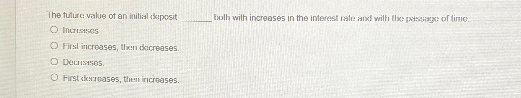 Solved The future value of an initial deposit both with | Chegg.com