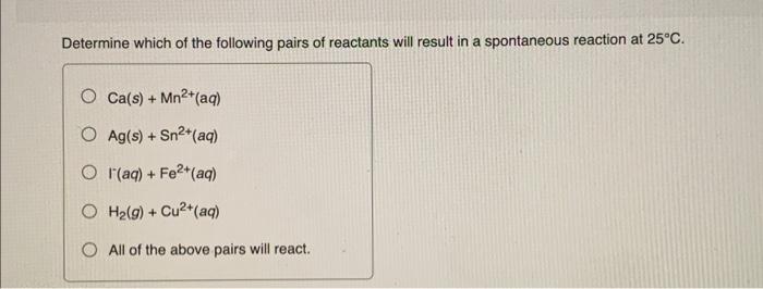 Solved Determine which of the following pairs of reactants | Chegg.com