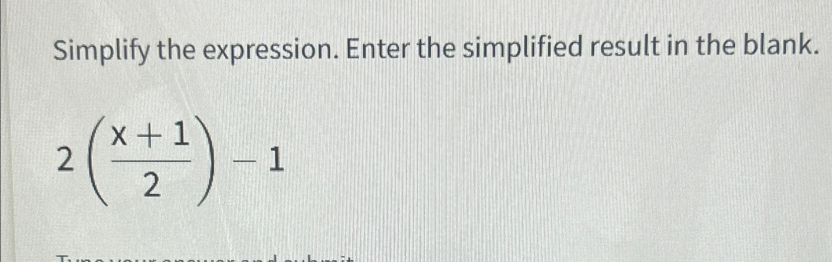 Solved Simplify the expression. Enter the simplified result | Chegg.com