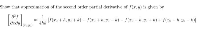 Solved how that approximation of the second order partial | Chegg.com