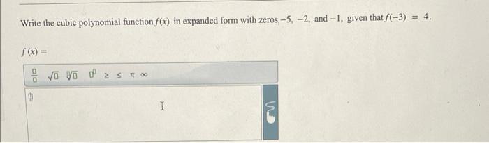 Solved Write The Cubic Polynomial Function F X In Expanded