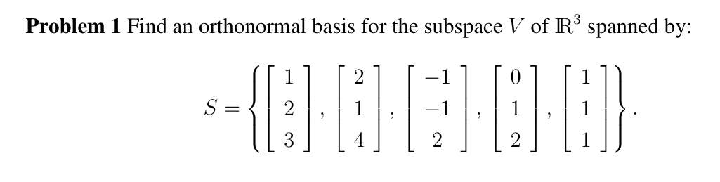 Solved Problem 1 ﻿Find an orthonormal basis for the subspace | Chegg.com