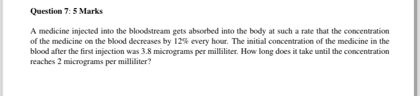 Solved Question 7: 5 ﻿MarksA medicine injected into the | Chegg.com
