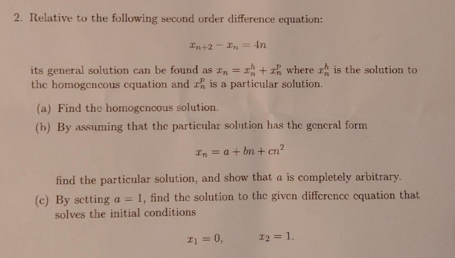 Solved 2. Relative to the following second order difference | Chegg.com