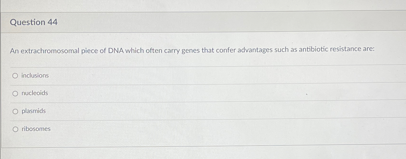 Solved Question 44 ﻿An extrachromosomal piece of DNA which | Chegg.com