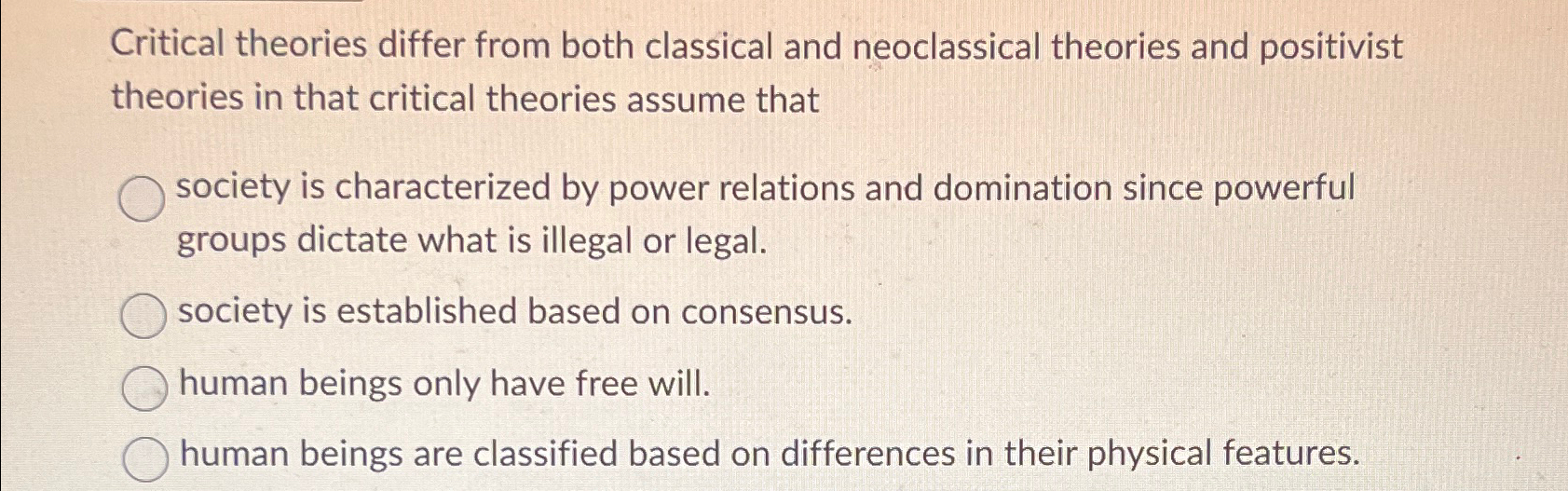 Solved Critical theories differ from both classical and | Chegg.com