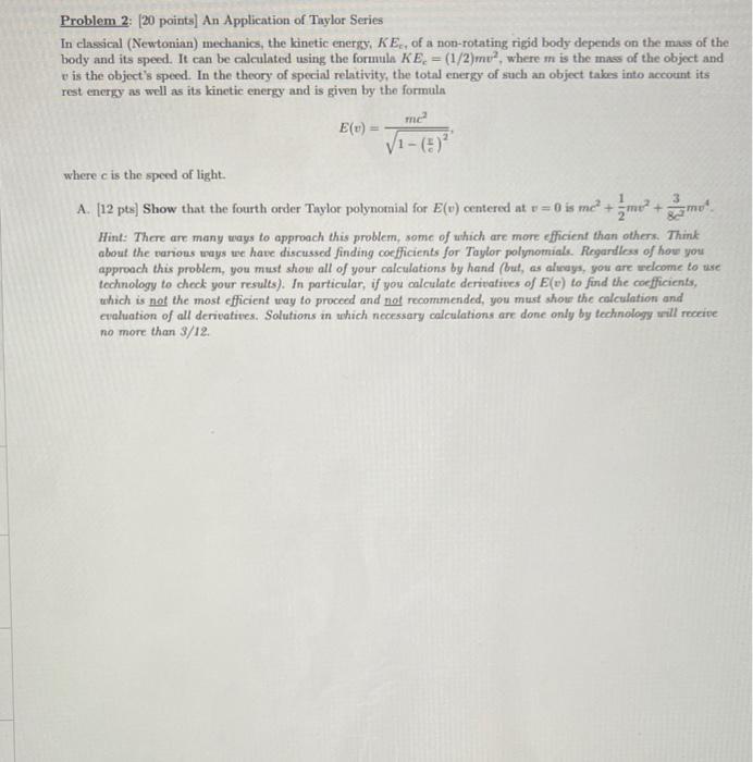Solved Problem 2: [20 points] An Application of Taylor | Chegg.com
