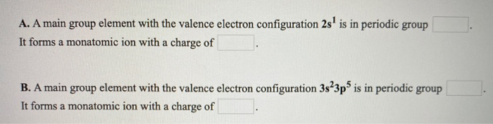 Solved A. A main group element with the valence electron | Chegg.com