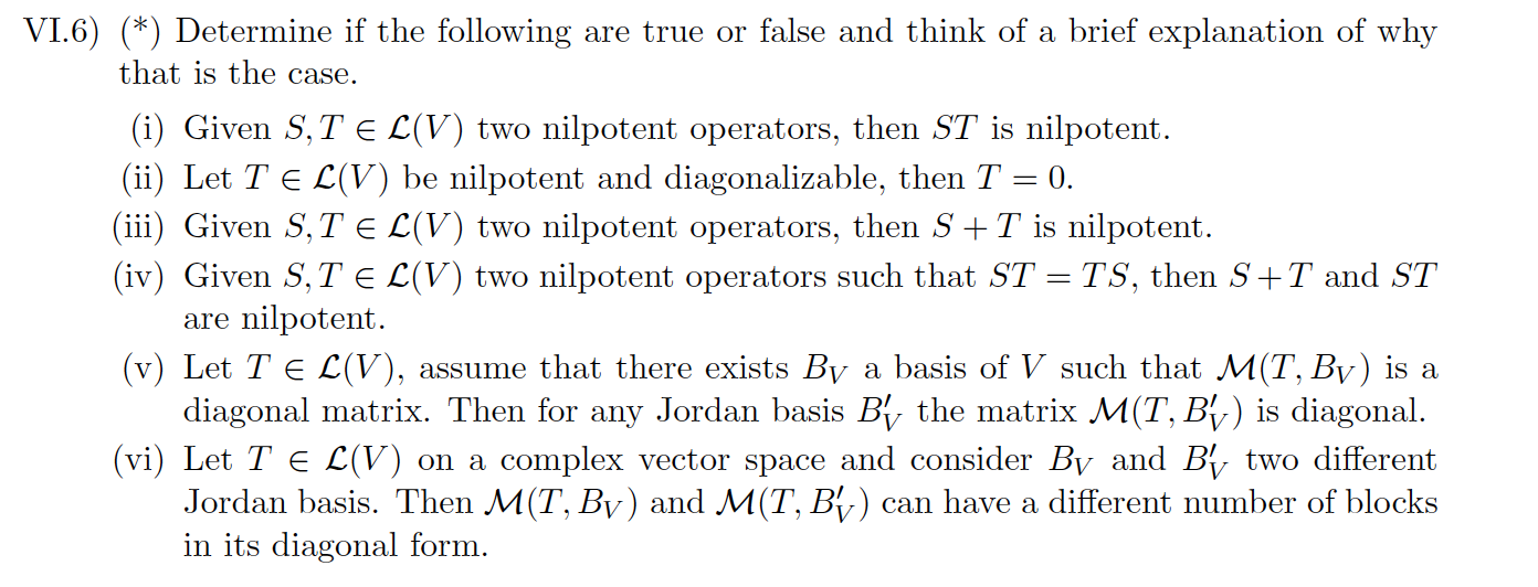 Solved that is the case.(i) ﻿Given S,TinL(V) ﻿two nilpotent | Chegg.com