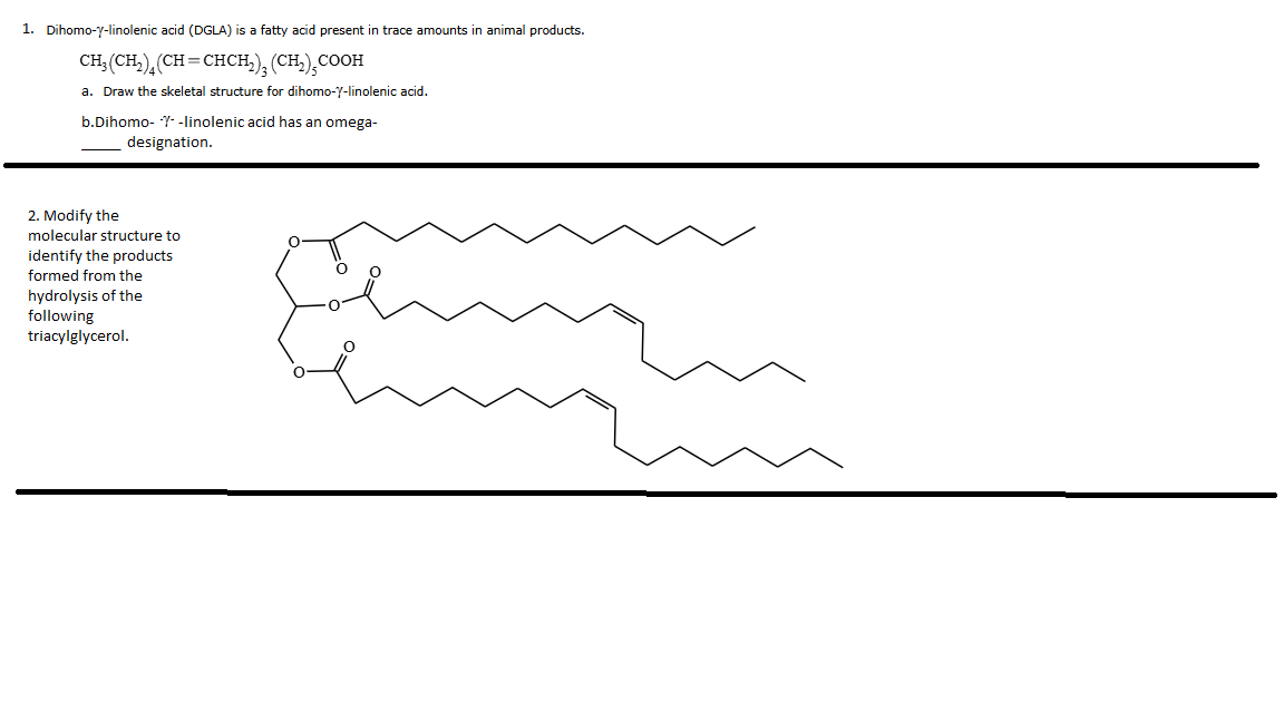 Dihomo- γ-linolenic acid (DGLA) is ﻿a fatty acid | Chegg.com