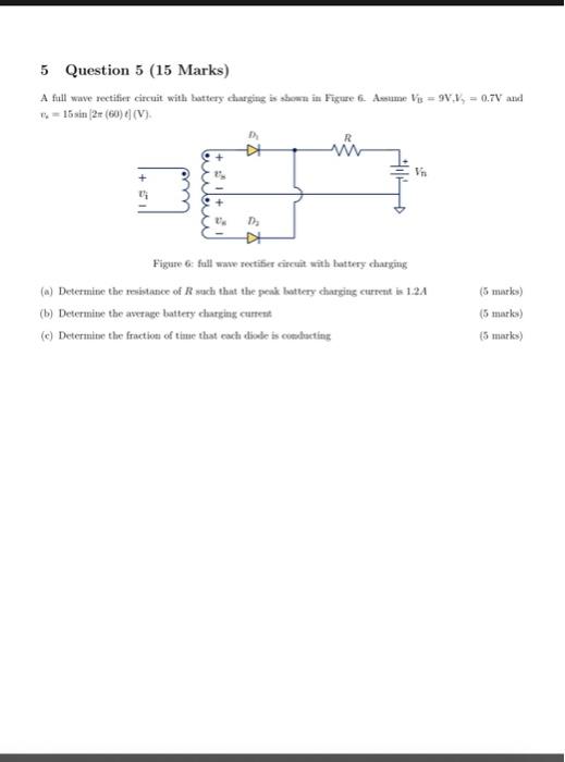 Solved Question 5 (15 Marks) A full wave rectifier circuit | Chegg.com
