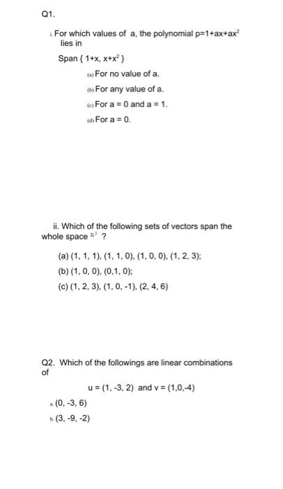 Solved Q1. . For which values of a, the polynomial | Chegg.com