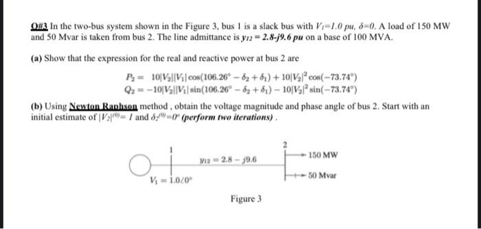 Solved OHz3 In the two-bus system shown in the Figure 3 , | Chegg.com