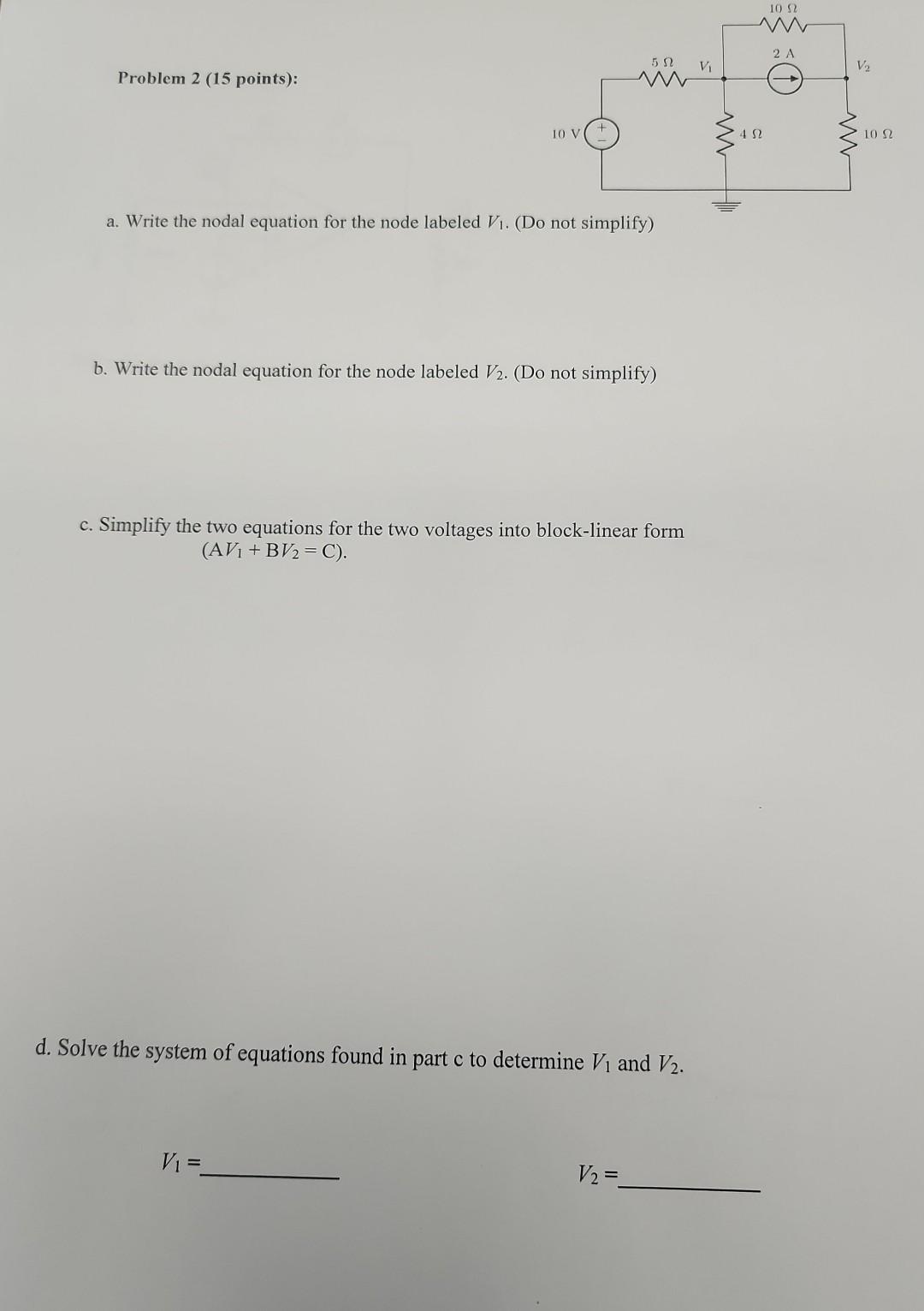 Solved Problem 2 (15 points): a. Write the nodal equation | Chegg.com