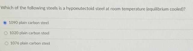 Solved Which of the following steels is a hypoeutectoid | Chegg.com
